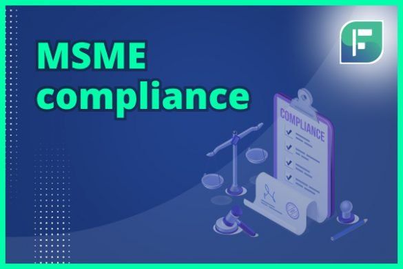 MSME Compliance: All you need to know