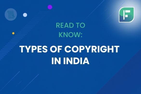 Types of Copyright in India - StartupFino