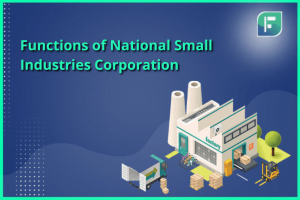 Functions of National Small Industries Corporation