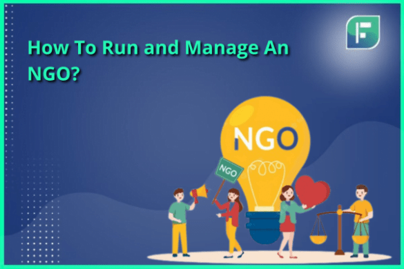 How To Run and Manage An NGO? - Startupfino