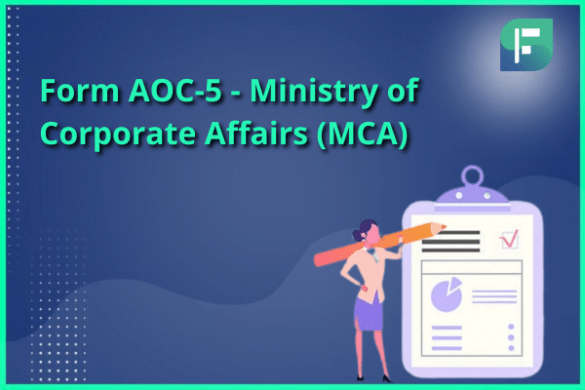 Form AOC-5 - Ministry of Corporate Affairs (MCA)