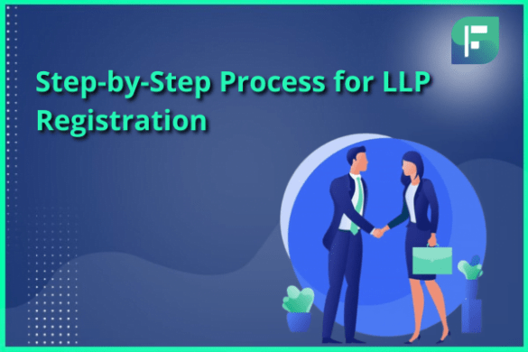 Step-by-Step Process for LLP Registration