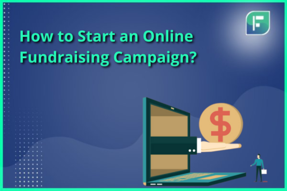 How to Start an Online Fundraising Campaign? - StartupFino