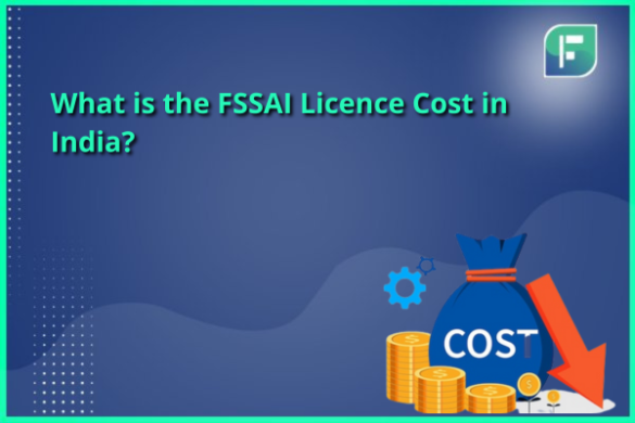 What is the FSSAI License Fees in India?