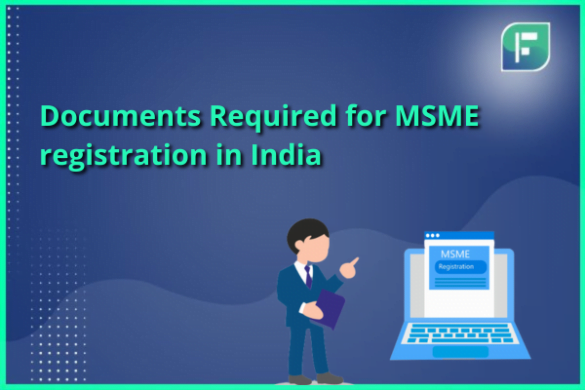 Documents Required for MSME registration in India