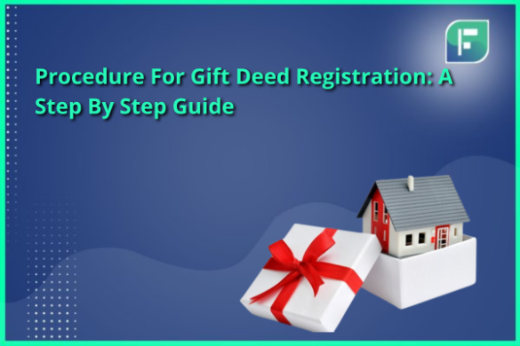 Gift Deed in India: Understanding Basics and Relevant Provisions