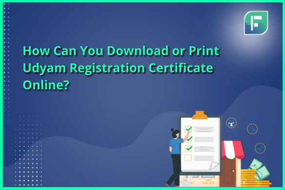 Download or Print Udyam Registration Certificate Online