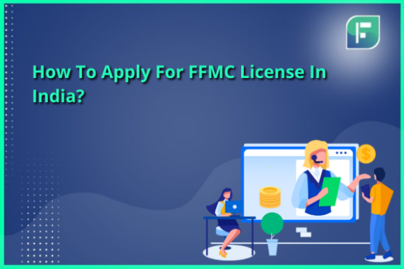What is the Procedure of FFMC Licence? - StartupFino