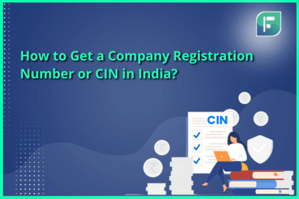Get a Company Registration Number or CIN in India - StartupFino