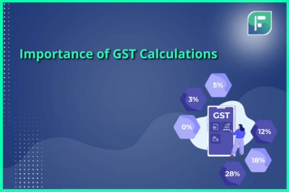 Importance of GST Calculations - StartupFino