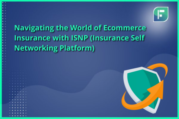 What is an Insurance Self Network Platform (ISNP)? - StartupFino