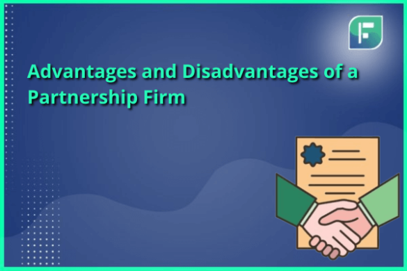 Advantages and Disadvantages of a Partnership Firm - StartupFino