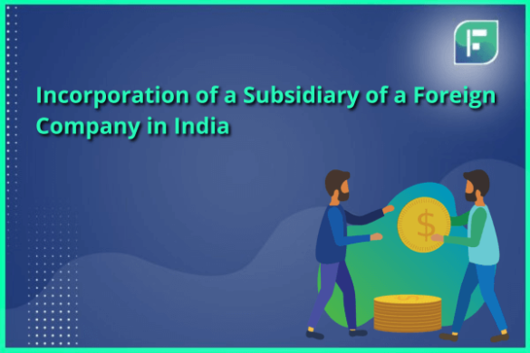 Board Resolution for Incorporation of Subsidiary - StartupFino