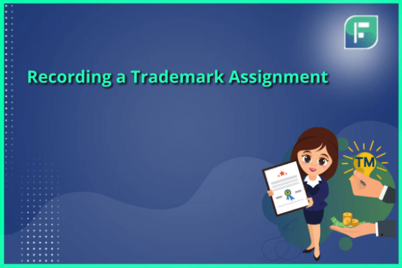How to Properly Handle a Trademark Assignment?