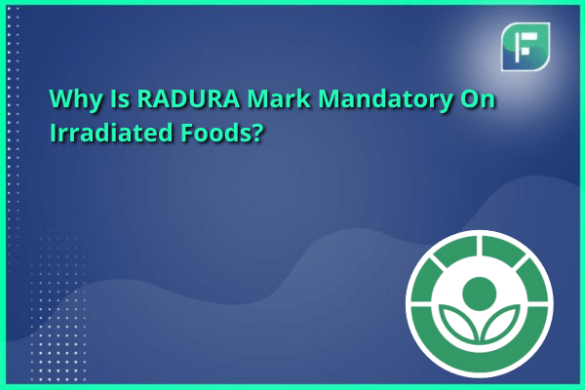 Why Is RADURA Mark Mandatory on Irradiated Foods?- Startupfino