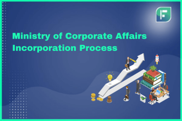 Ministry of Corporate Affairs Incorporation Process - StartupFino