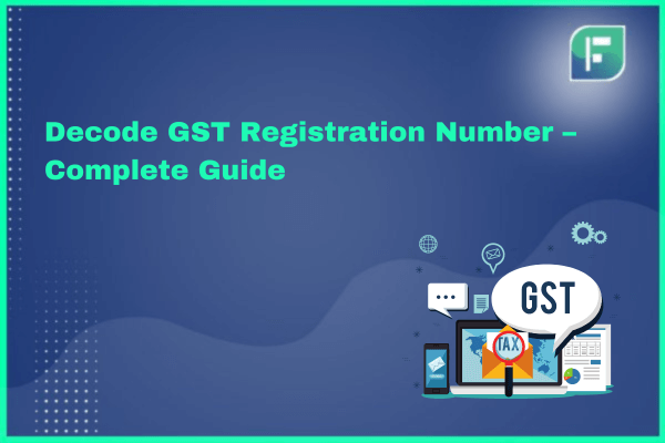 Decode GST Registration Number