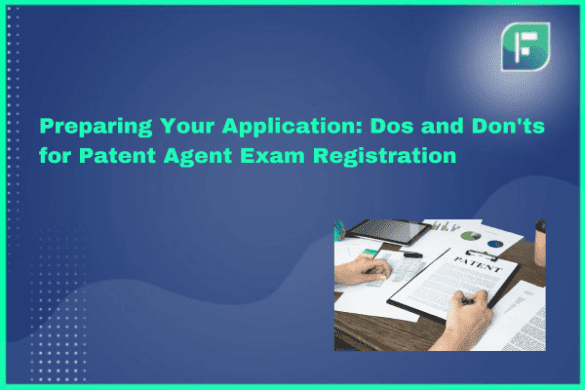 A Step-by-Step Guide for the Patent Agent Exam Registration