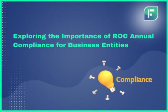 Understanding ROC Annual Compliance Requirements for Companies