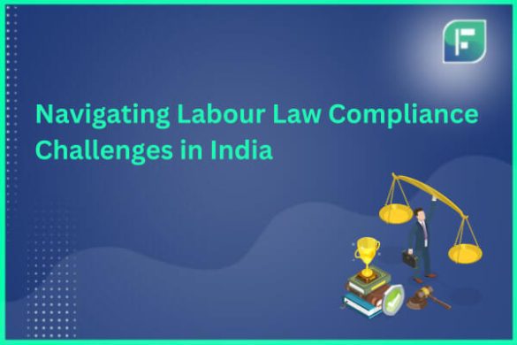 Understanding Labour Law Compliance in India