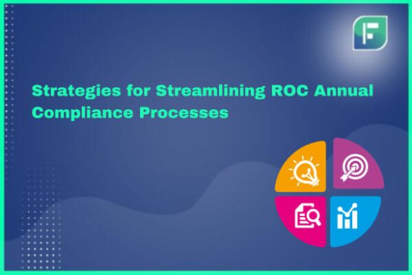 Understanding ROC Annual Compliance Requirements for Companies