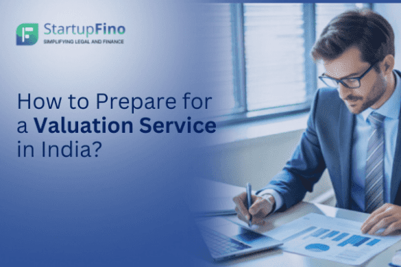 How to Prepare for a Valuation Service in India?