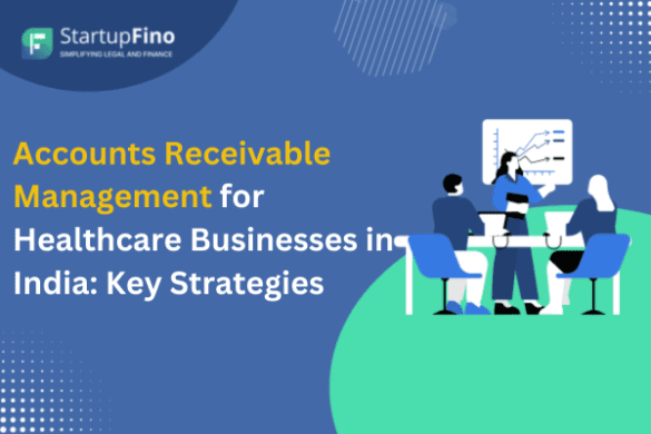 Accounts Receivable Management for Healthcare Businesses in India: Key ...