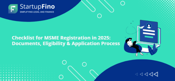 Checklist for MSME Registration in 2025: Documents, Eligibility & Application Process